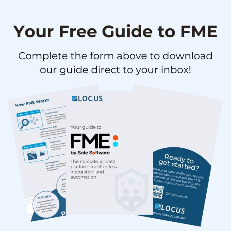 Your Guide to FME - Locus Limited